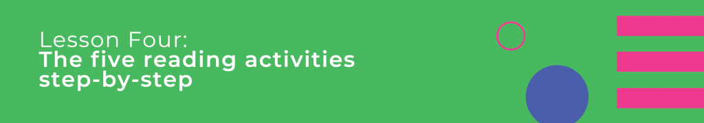 Lesson Four: The five reading activities Step-by-Step | TeacherConnect
